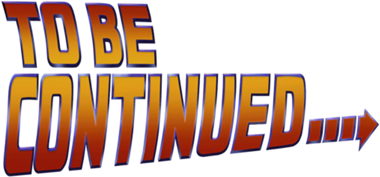 Congratulations! The PNG Image Has Been Downloaded (To Be Continued Png ...