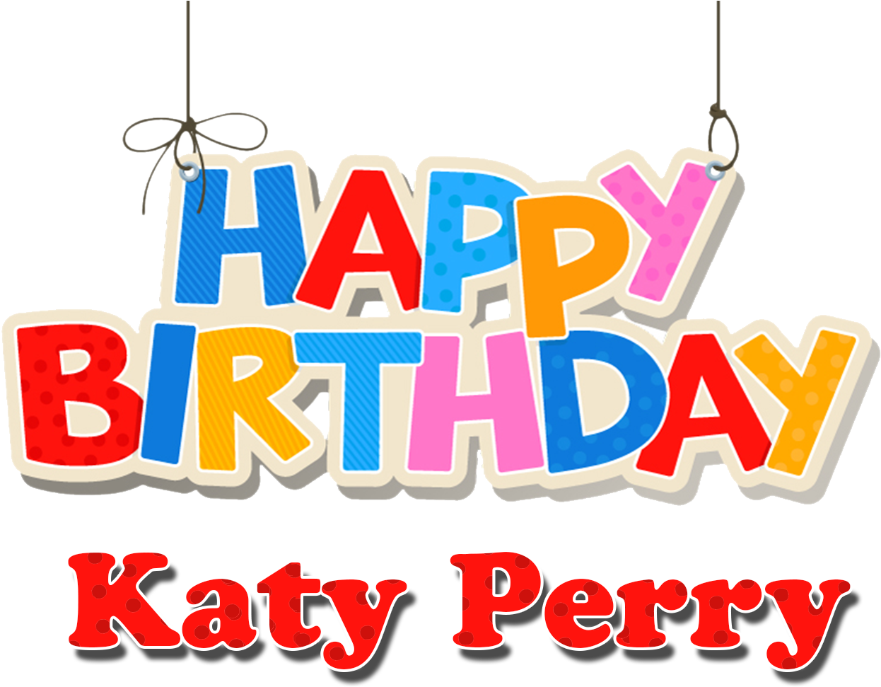 Congratulations! The PNG Image Has Been Downloaded (Katy Perry Happy ...