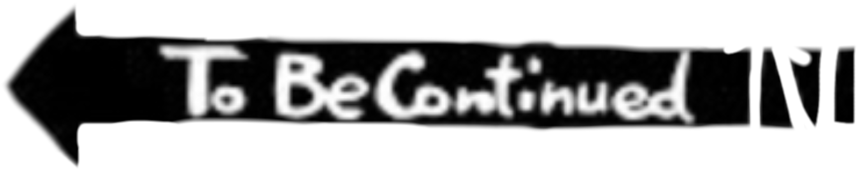 Congratulations! The PNG Image Has Been Downloaded (To Be Continued Png ...