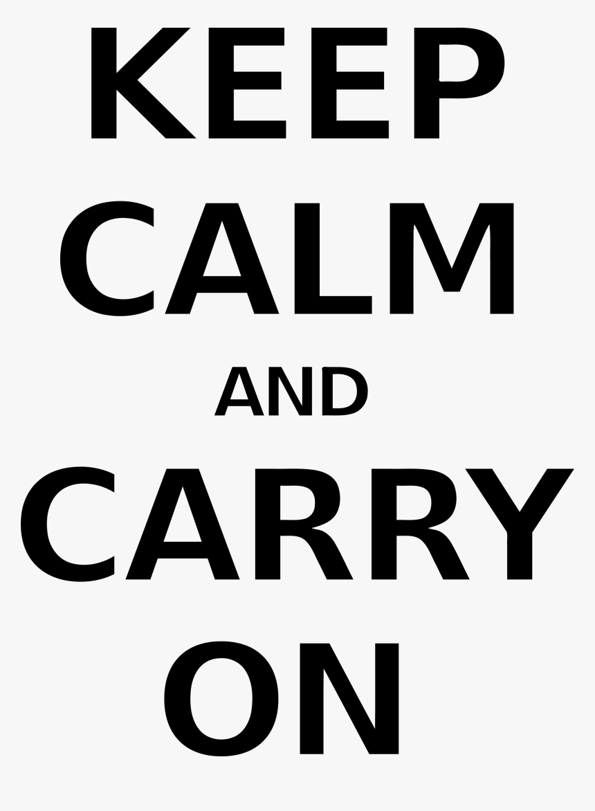 Keep Calm And Carry On Png