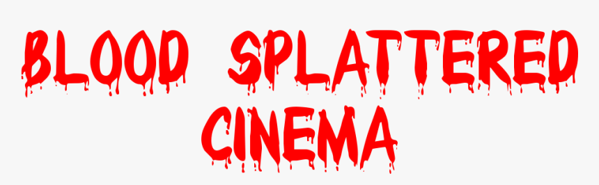 Blood Splattered Cinema, HD Png Download , Transparent Png Image - PNGitem