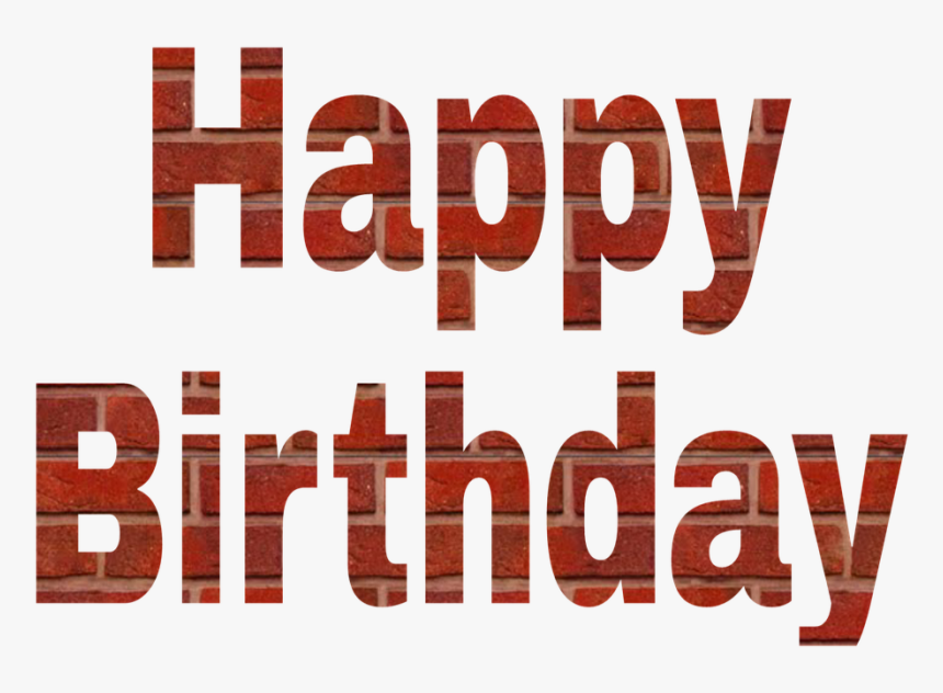 Alphabet, Happy Birthday, Brick - Happy Birthday Alphabet Png ...