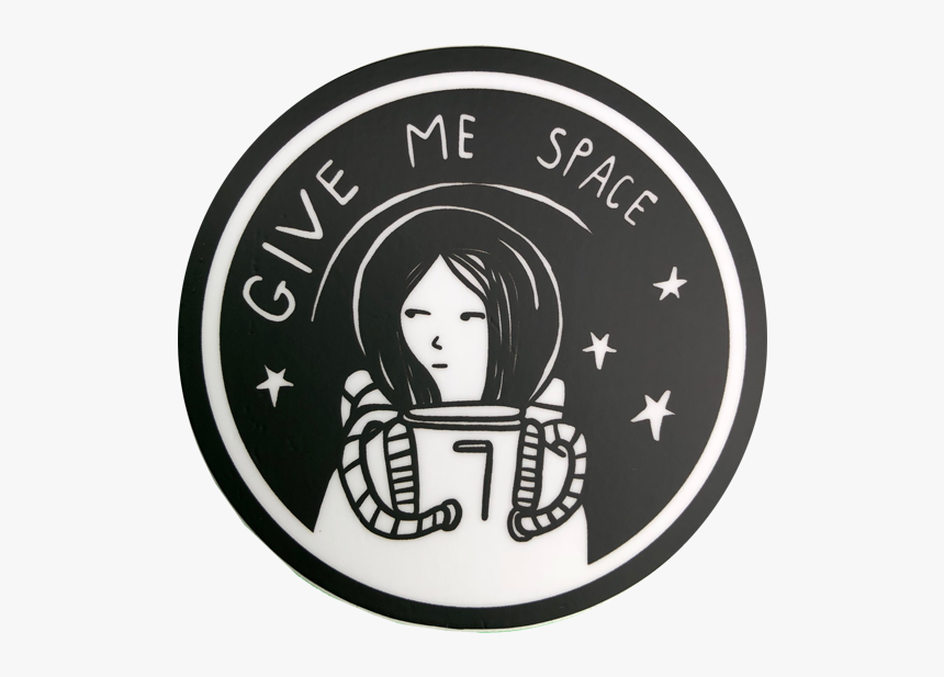 Give Me Space Sticker, HD Png Download , Transparent Png Image - PNGitem