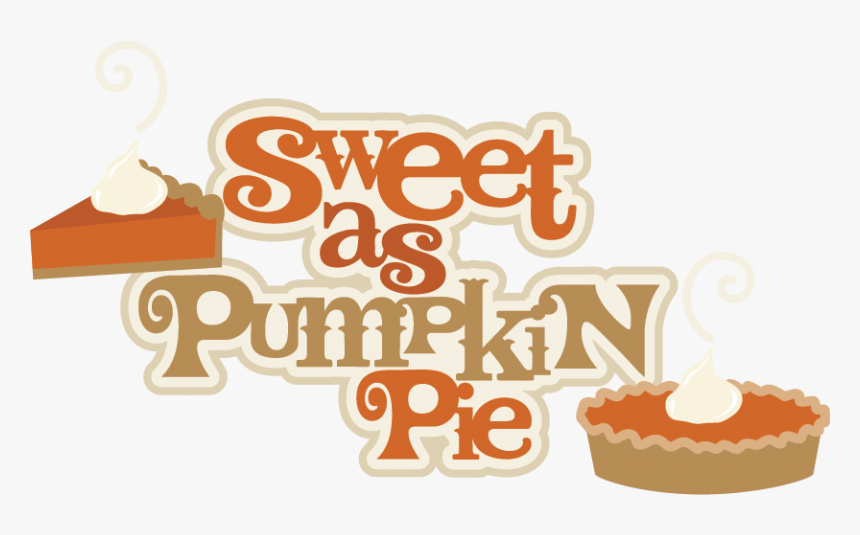 Pumpkin Pie Font, HD Png Download , Transparent Png Image - PNGitem