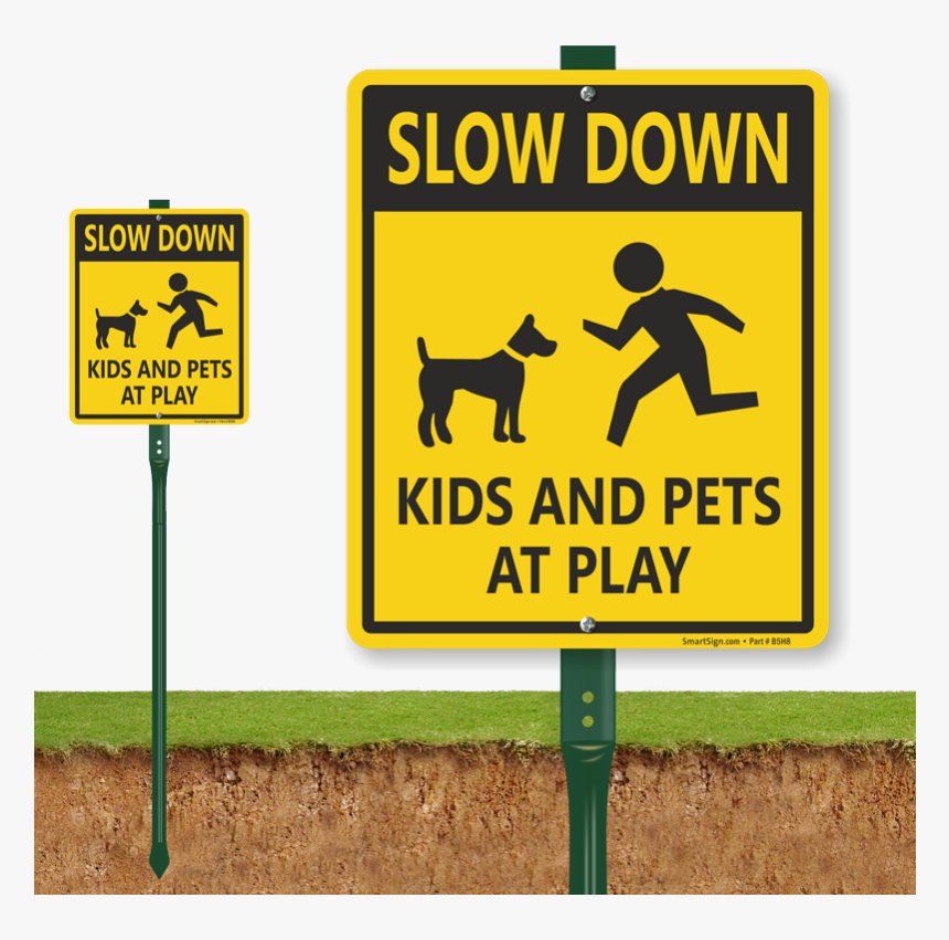 Slow Down Kids And Pets At Play Sign - Not A Potty Sign, HD Png ...