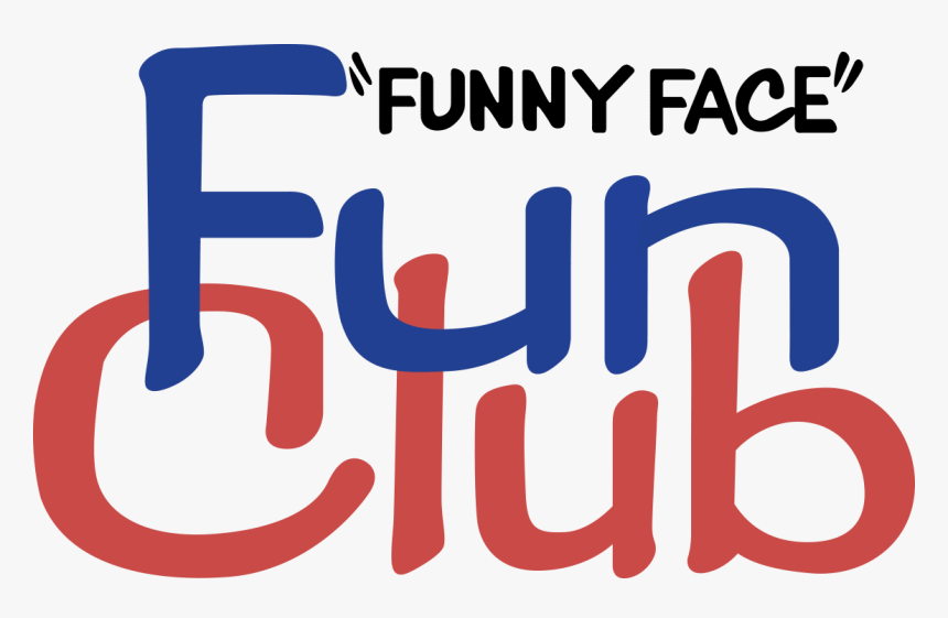 Funny Face Fun Club - Funny Face Club, HD Png Download , Transparent ...