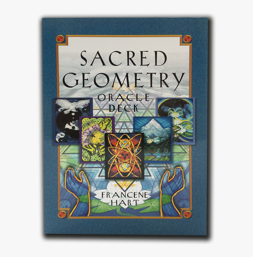 Sacred Geometry Oracle Deck By Francene Hart - Sacred Geometry Oracle ...