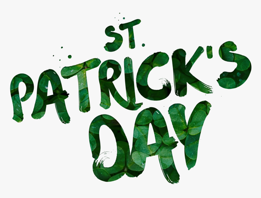 St Patrick Text Png - St Patricks Day, Transparent Png , Transparent ...