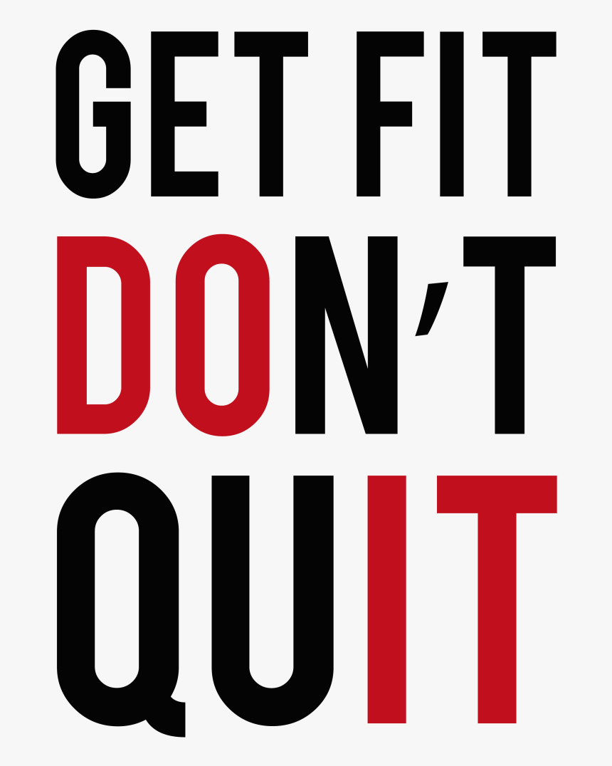 Transparent Quotes - Slogan About Physical Fitness, HD Png Download ...