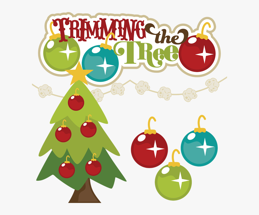 Trim The Christmas Tree Clip Art - Christmas Tree Trimming Clip Art, HD ...
