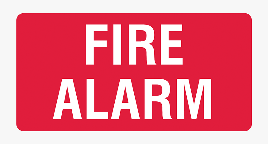 Fire Alarm Png - Sign, Transparent Png , Transparent Png Image - PNGitem