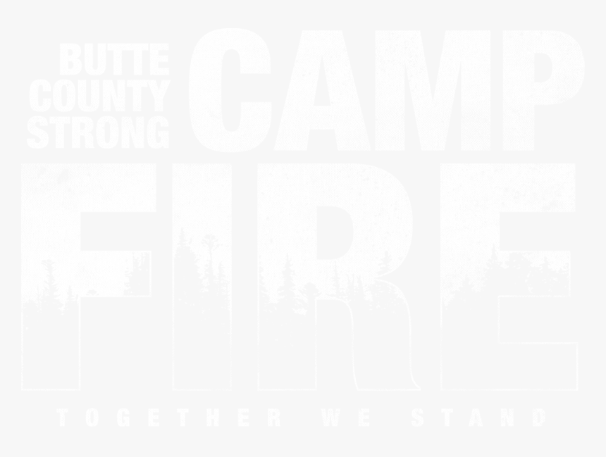 Butte County Strong - Camp Fire Butte Strong, HD Png Download ...