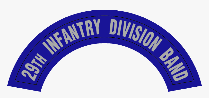 Us Army 29th Inf Div Band Tab - Circle, HD Png Download , Transparent ...