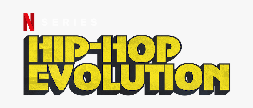 Hip Hop Evolution, HD Png Download , Transparent Png Image - PNGitem