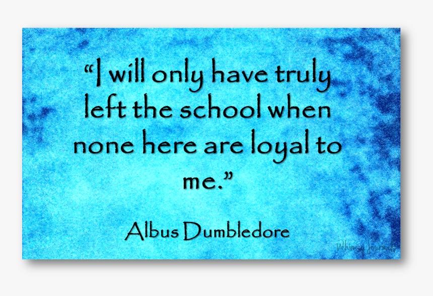 Dumbledore Quote - Electric Blue, HD Png Download , Transparent Png ...
