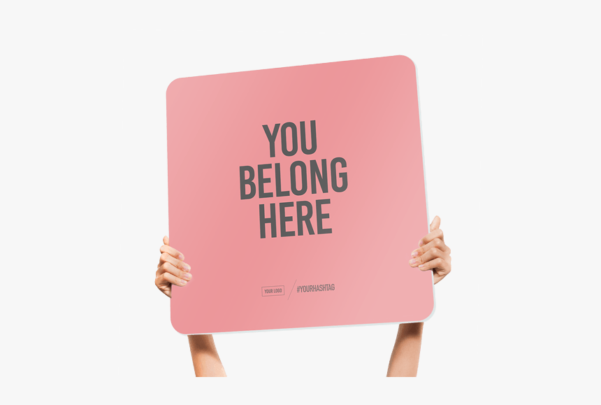 You Belong Here Sign, HD Png Download , Transparent Png Image - PNGitem
