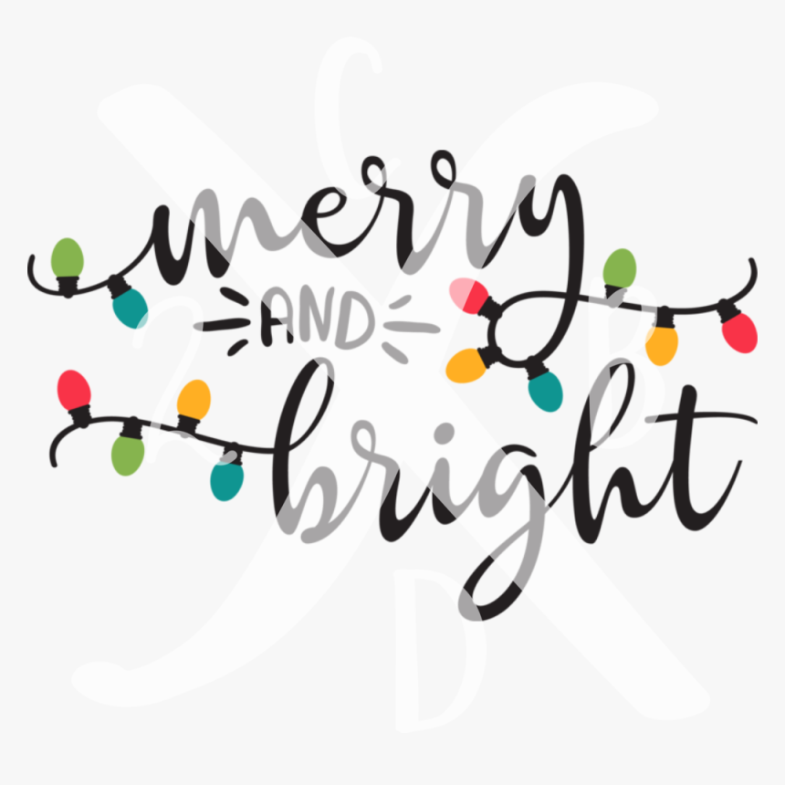Lights String Merry And Bright - Calligraphy, HD Png Download ...