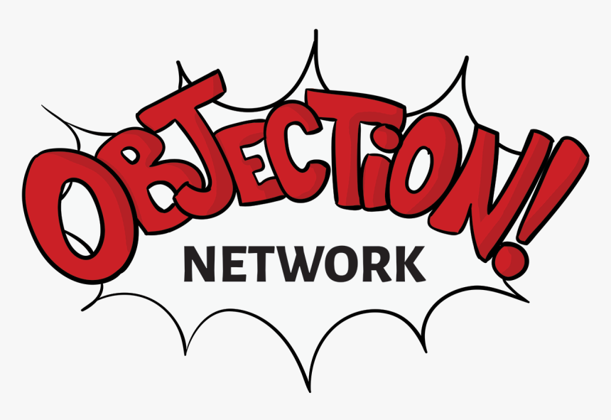 Welcome To Objection Network, HD Png Download , Transparent Png Image ...