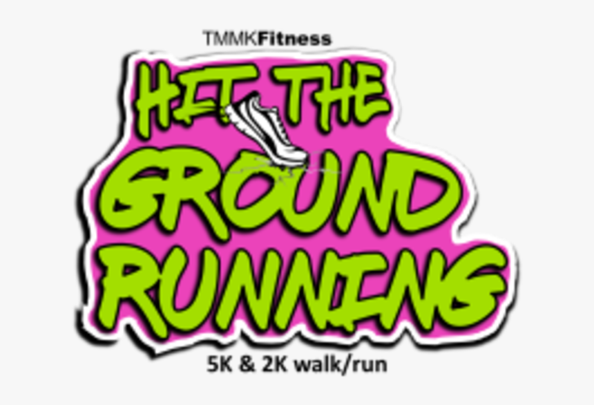 Hit The Ground Running, HD Png Download , Transparent Png Image - PNGitem