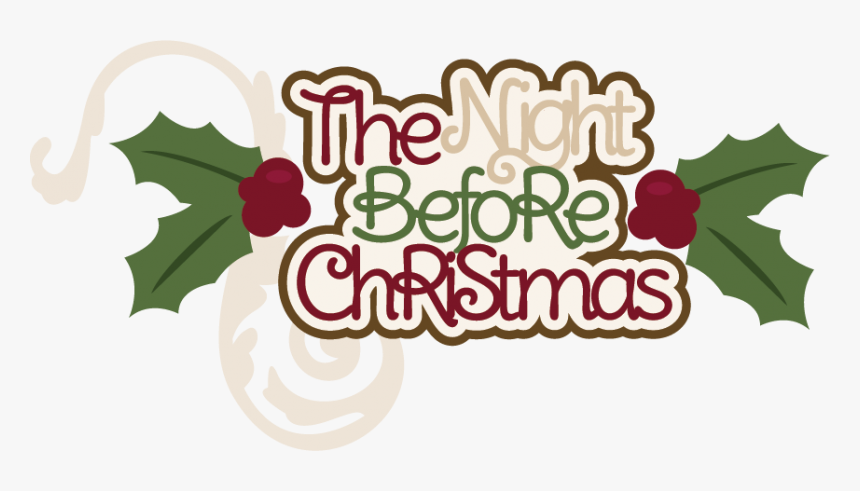 Transparent Christmas Png Files - Night Before Christmas Logo, Png ...