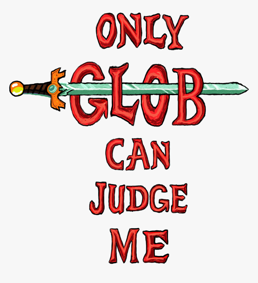 Only Glob Can Judge Me - Calligraphy, HD Png Download , Transparent Png ...