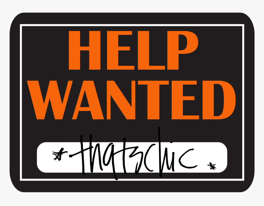 Help Wanted Sign Clipart Transparent, HD Png Download , Transparent Png ...