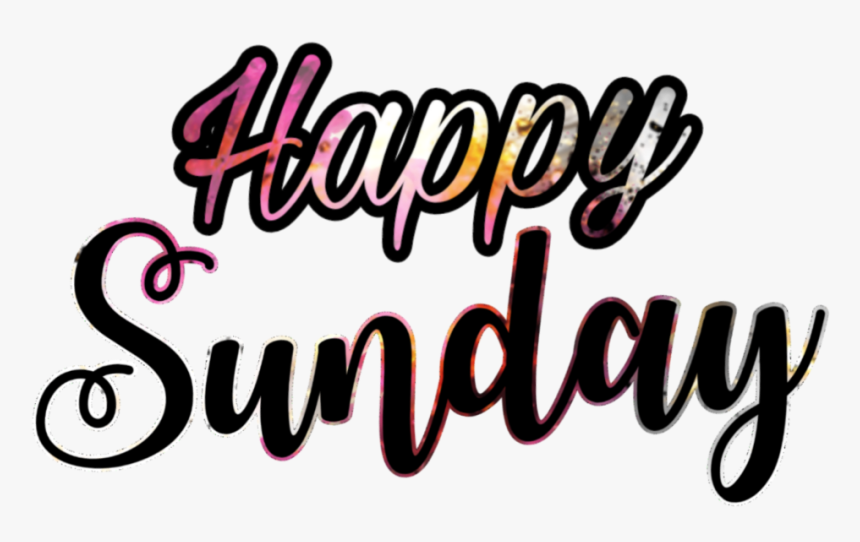 Transparent Sunday Png - Happy Sunday Png, Png Download , Transparent ...