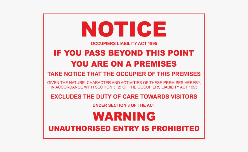 Prohibited Entry Sign