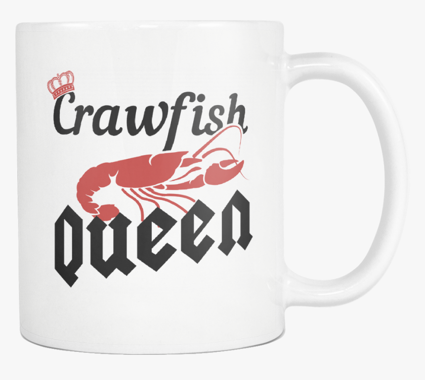 Crawfish Queen White Mug - American Lobster, HD Png Download ...