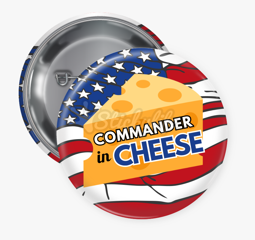 Commander In Cheese Custom Button - Flag Of The United States, HD Png ...
