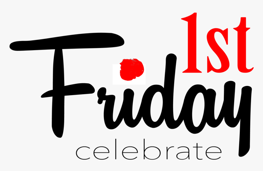 Logo For 1st Friday - First Friday, HD Png Download , Transparent Png ...
