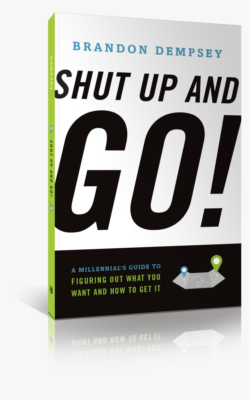Shut Up And Go Image - Book Cover, HD Png Download , Transparent Png ...