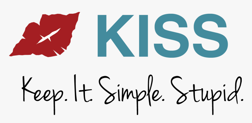 Keep It Simple, Stupid - Kiss Principle, HD Png Download , Transparent ...