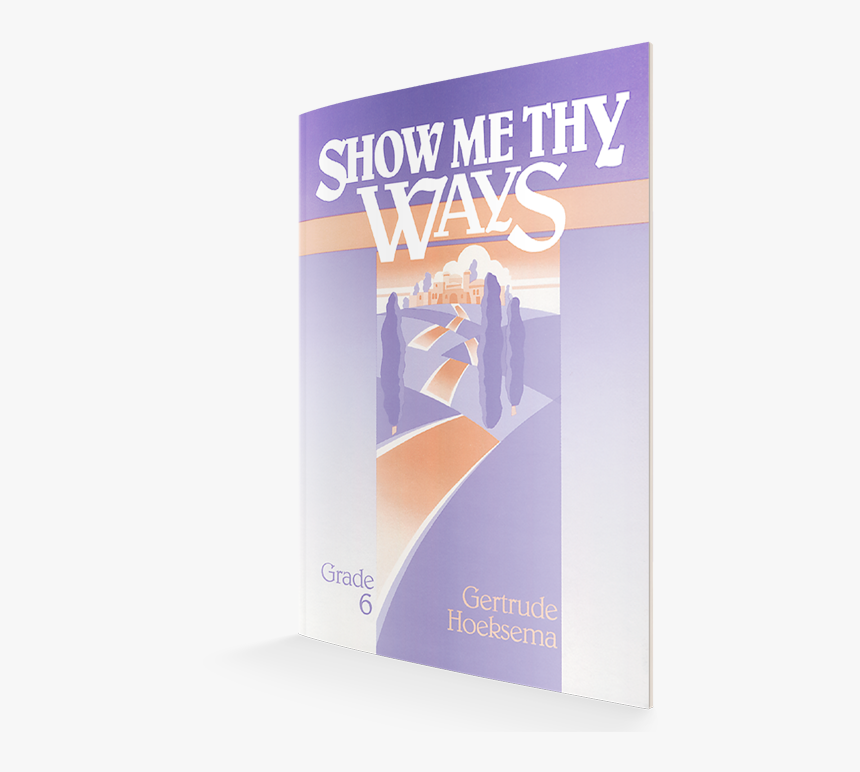Show Me Thy Ways Textbook - Flyer, HD Png Download , Transparent Png ...