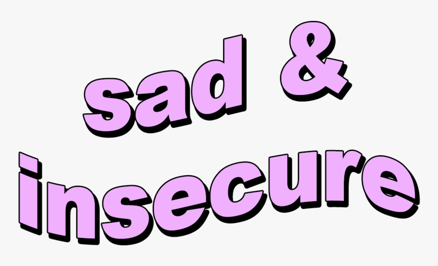 Sad And Insecure Png, Transparent Png , Transparent Png Image - PNGitem