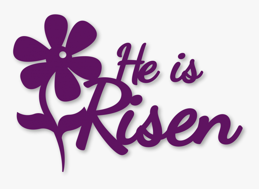 He Is Risen - He Is Risen Transparent Background, HD Png Download ...