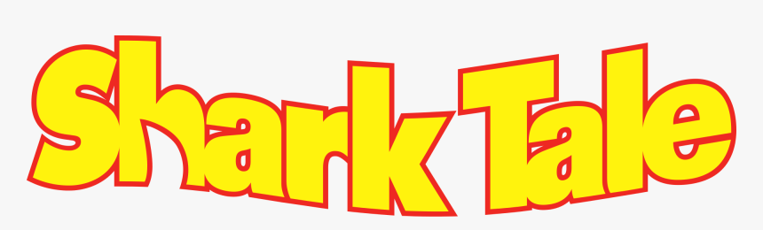 Shark Tale Logo - Shark Tale Movie Logo, HD Png Download , Transparent ...