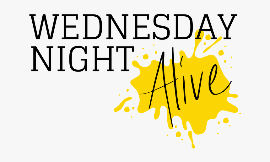 Wednesday Night Alive, HD Png Download , Transparent Png Image - PNGitem