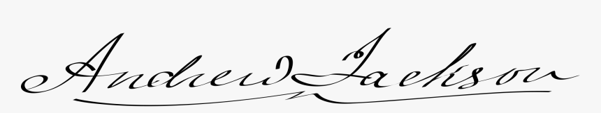 Andrew Jackson Signature Value, HD Png Download , Transparent Png Image ...