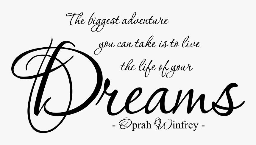 Biggest Adventure You Can Take Tat, HD Png Download , Transparent Png ...