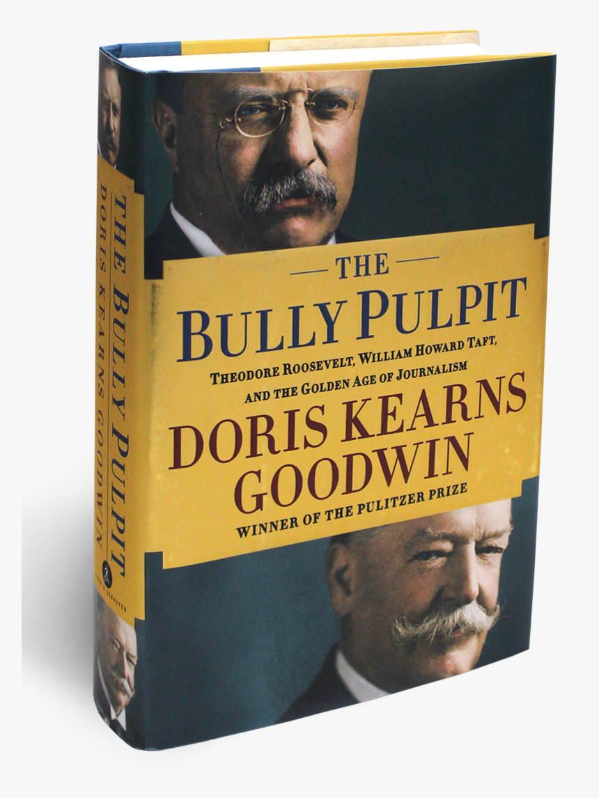 Doris Bully Pulpit Reverse - Bully Pulpit Book, HD Png Download ...
