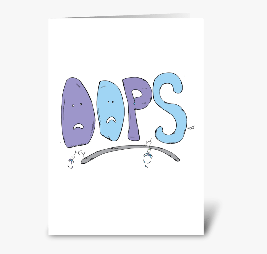 Oops Greeting Card, HD Png Download , Transparent Png Image - PNGitem