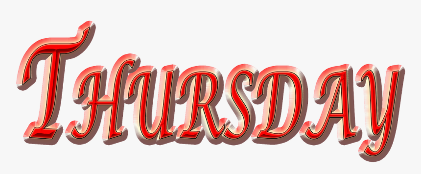 Thursday Png, Transparent Png , Transparent Png Image - PNGitem