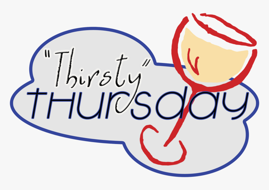 Thirsty Thursday Cliparts - Thirsty Thursday Images Wine, HD Png ...