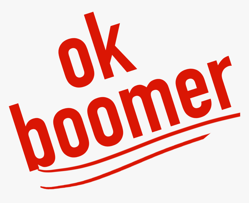 Ok Boomer - Graphic Design, HD Png Download , Transparent Png Image ...