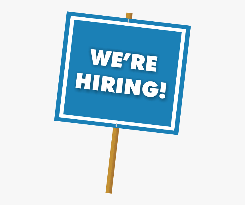 We Are Hiring - Sign, HD Png Download , Transparent Png Image - PNGitem
