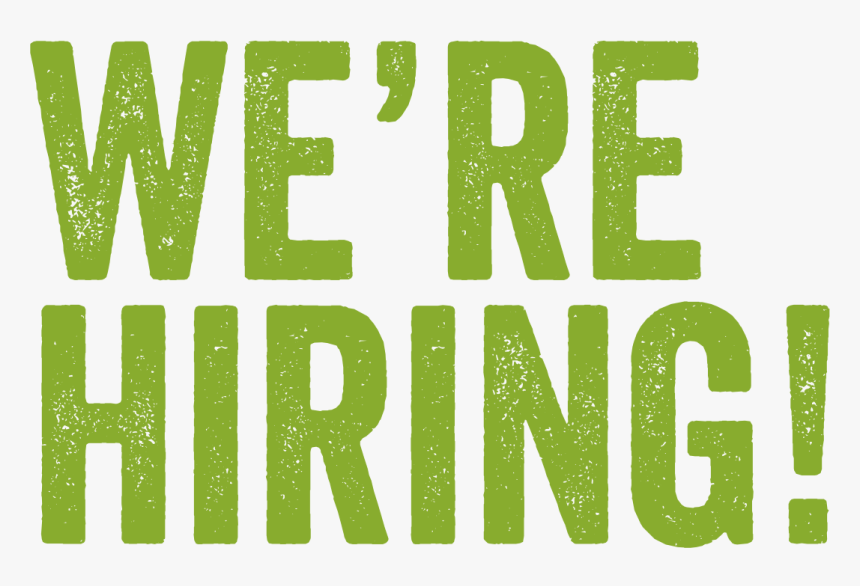 Transparent We Re Hiring Png - We Re Hiring Green, Png Download ...