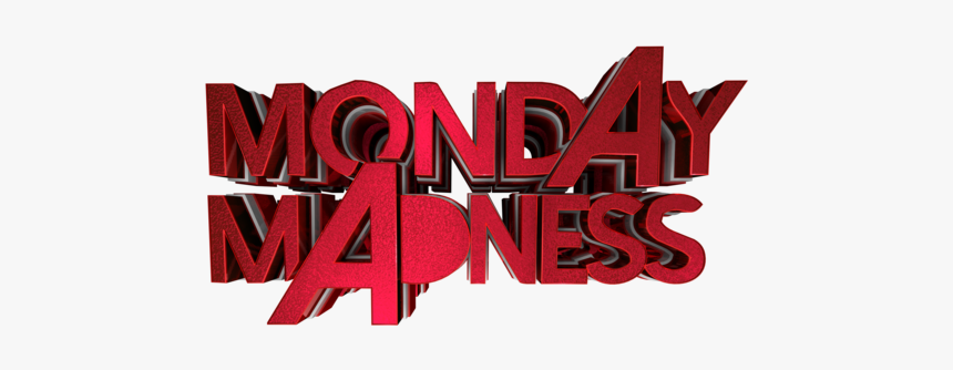 Monday Madness Png, Transparent Png , Transparent Png Image - PNGitem