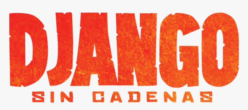 Django Unchained, HD Png Download , Transparent Png Image - PNGitem