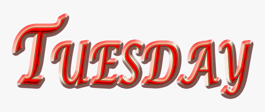 Tuesday, Day, Weekday, Red Tuesday - Calligraphy, HD Png Download ...